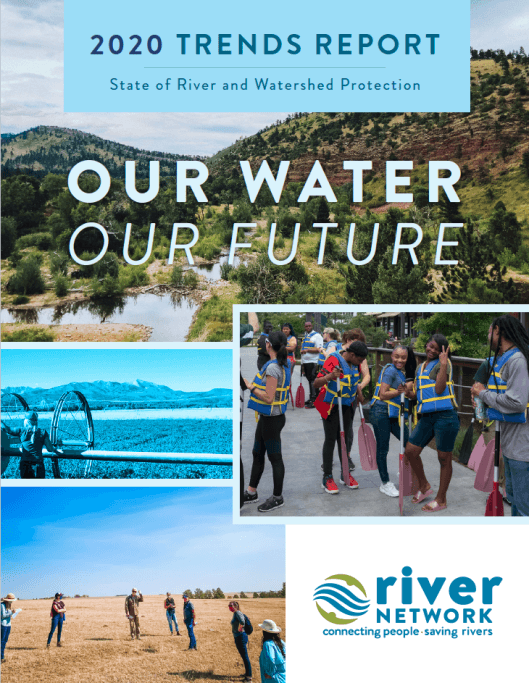 2020 Trends Report: Our Water, Our Future – State of River and ...