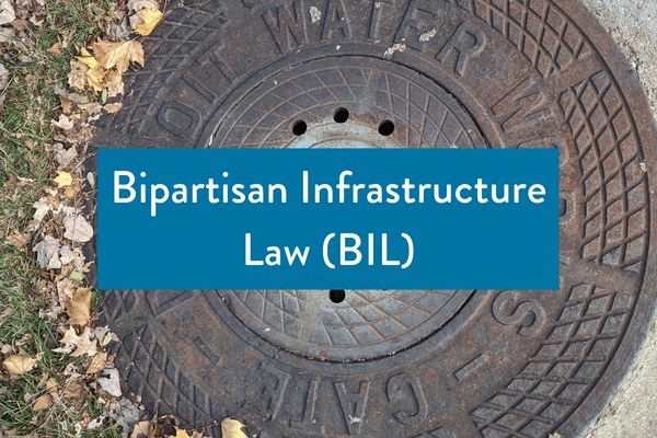 Bipartisan Infrastructure Law Bil River Network