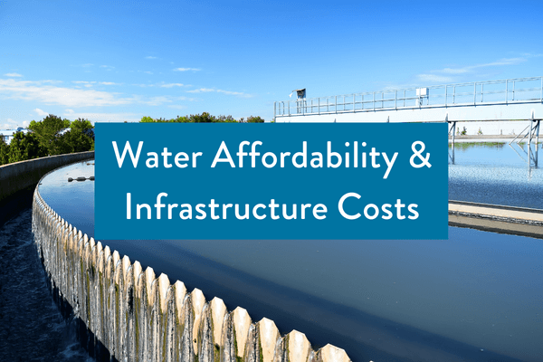 water-affordability-infrastructure-costs - River Network
