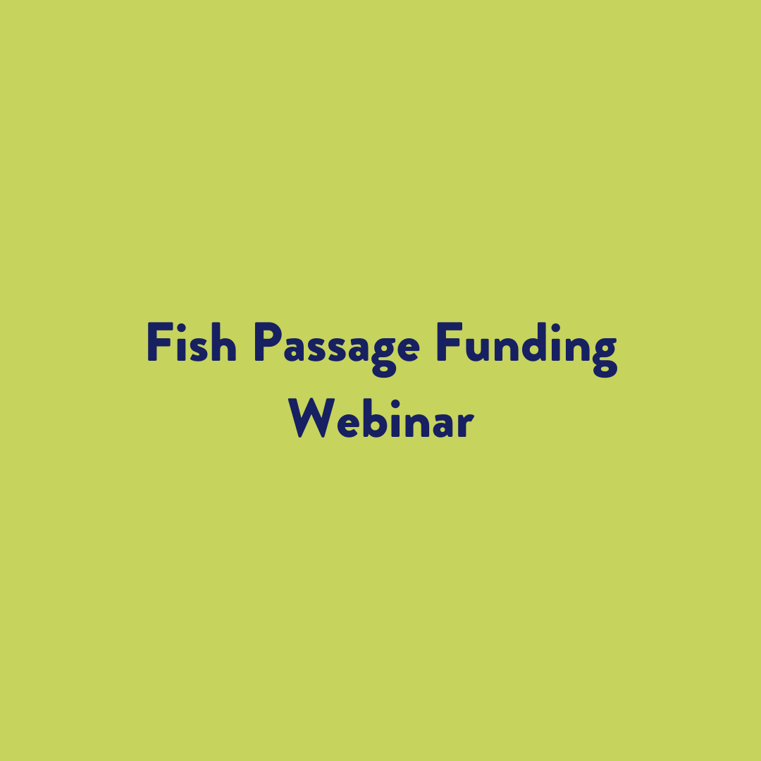 Fish Passage Funding – River Network